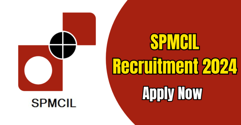 SPMCIL Recruitment 2024:Apply for Multiple Posts - Sarkari Form